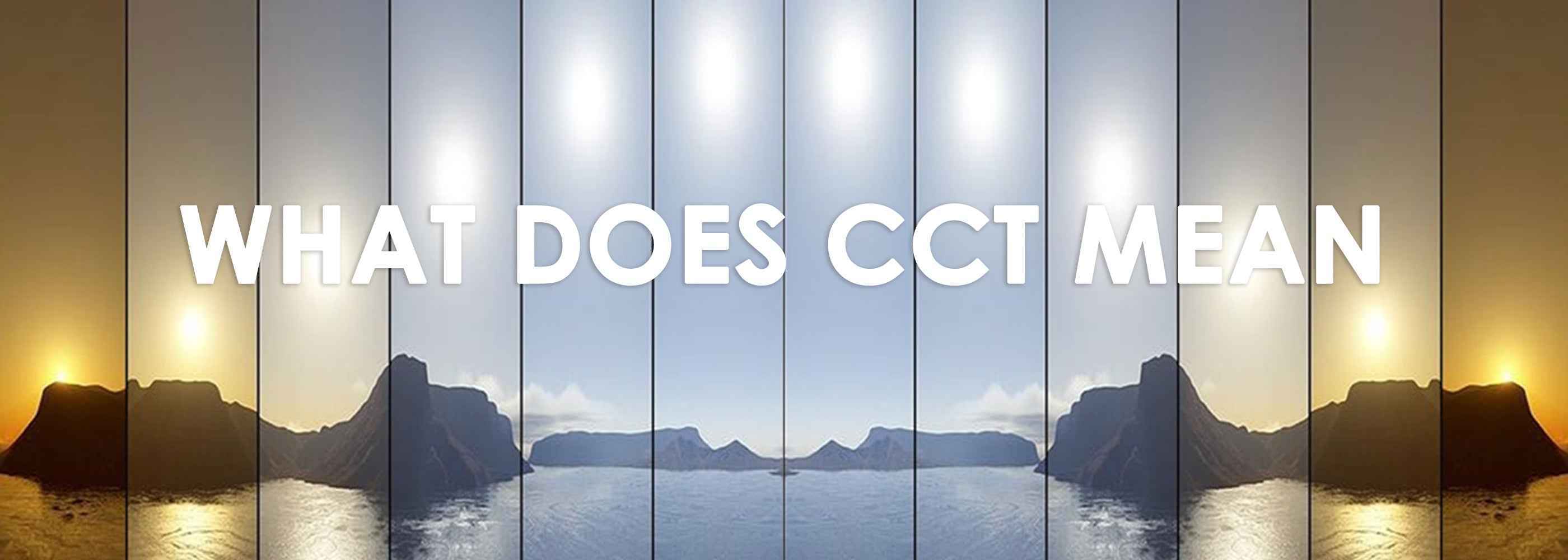 What Does CCT Mean? – ALUSSO LIGHTING